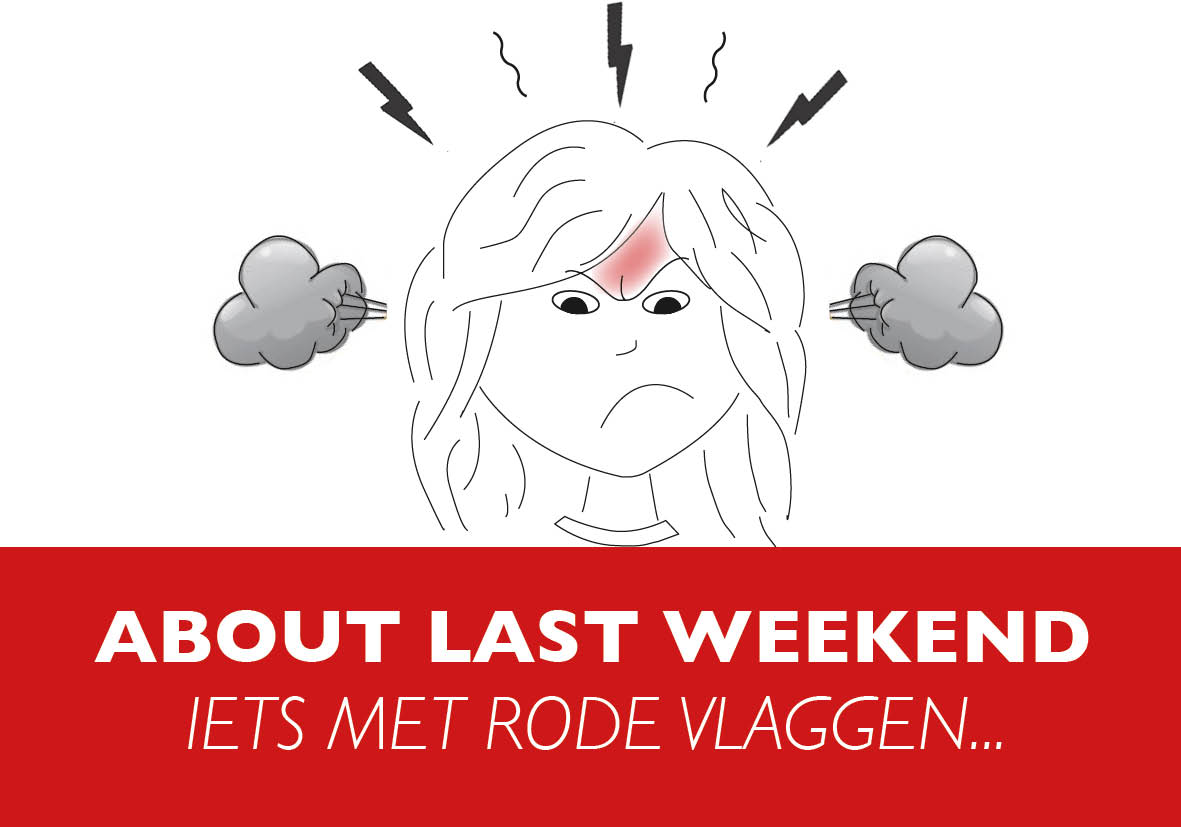 About last weekend iets met rode vlaggen... - www ...